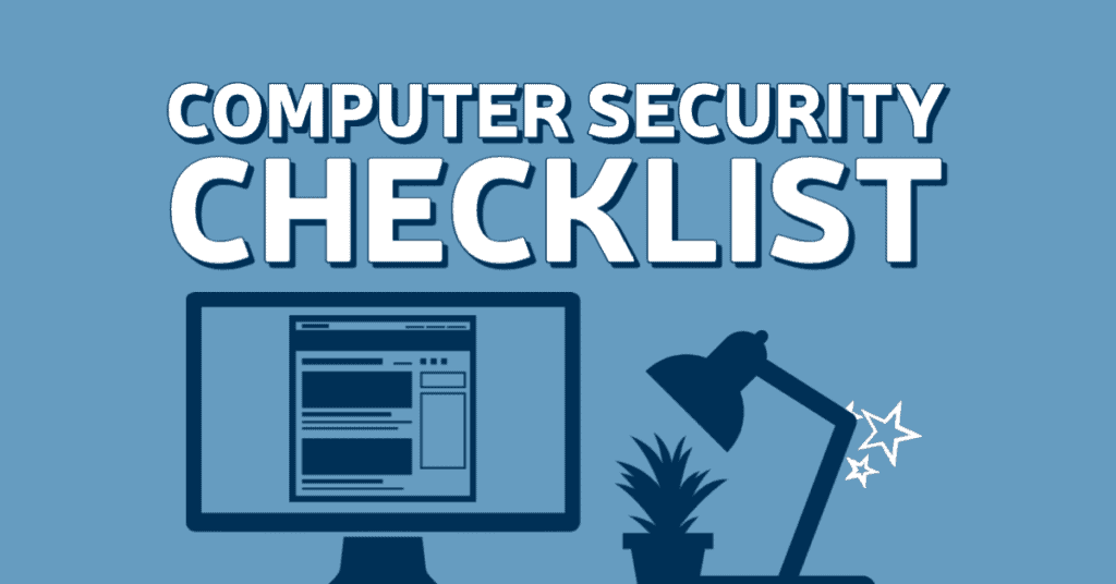 It's Time To Give Your Computers a Security Checkup [Checklist]