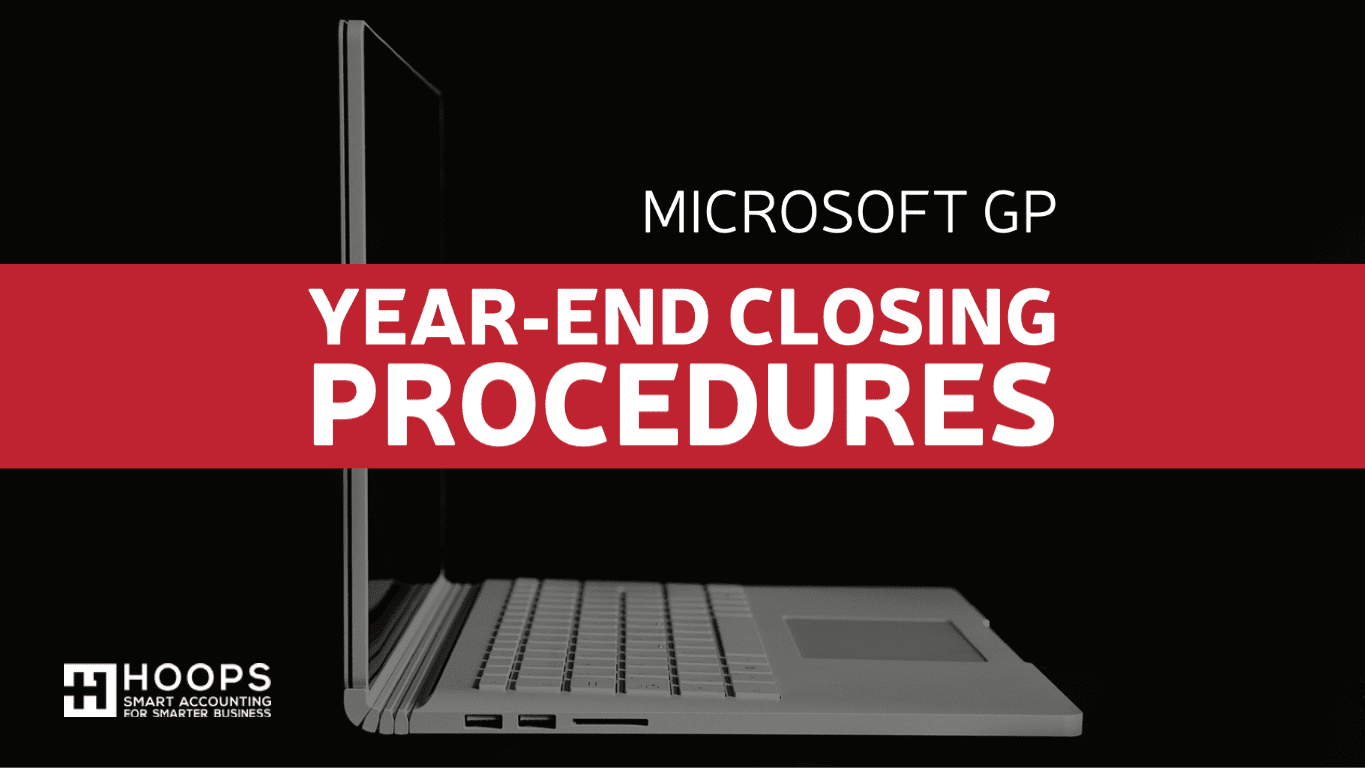 Microsoft Dynamics GP 2021 Year-End Details | HOOPS, Inc.