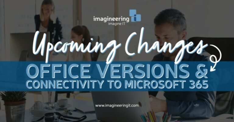 Upcoming Changes: Office Versions & Connectivity to Microsoft 365 ...