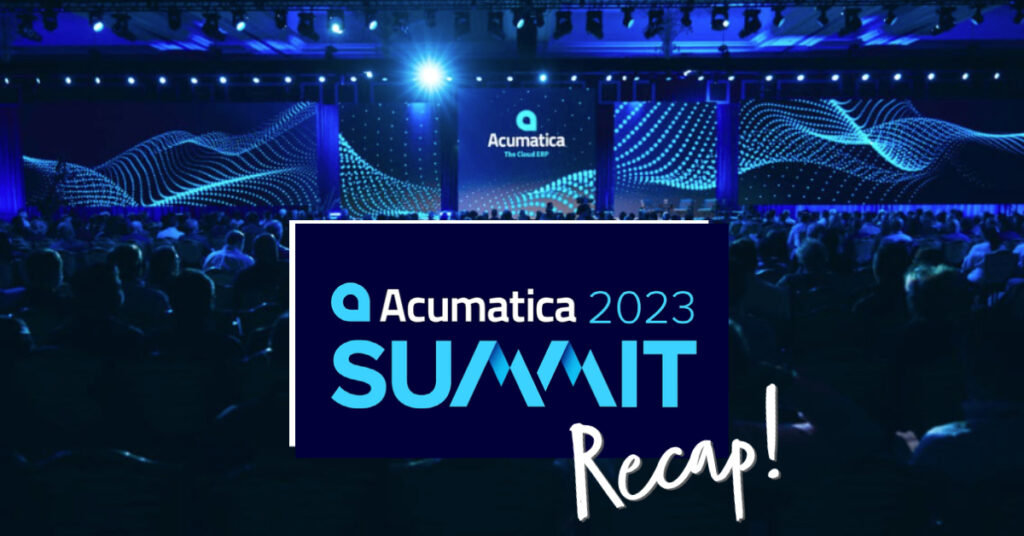 Acumatica Summit 2023 Recap – Building the Future of Business ...
