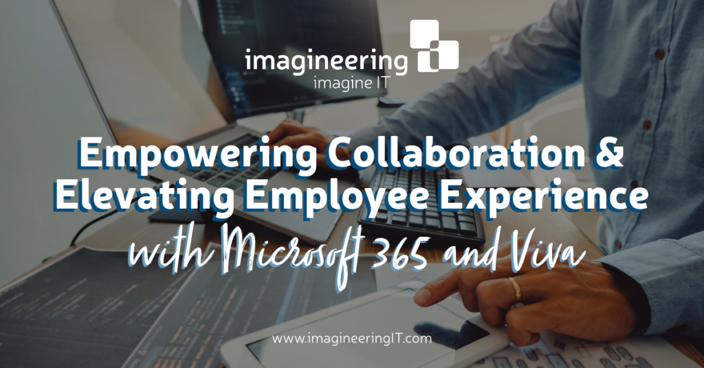 Empowering Collaboration and Elevating Employee Experience with ...