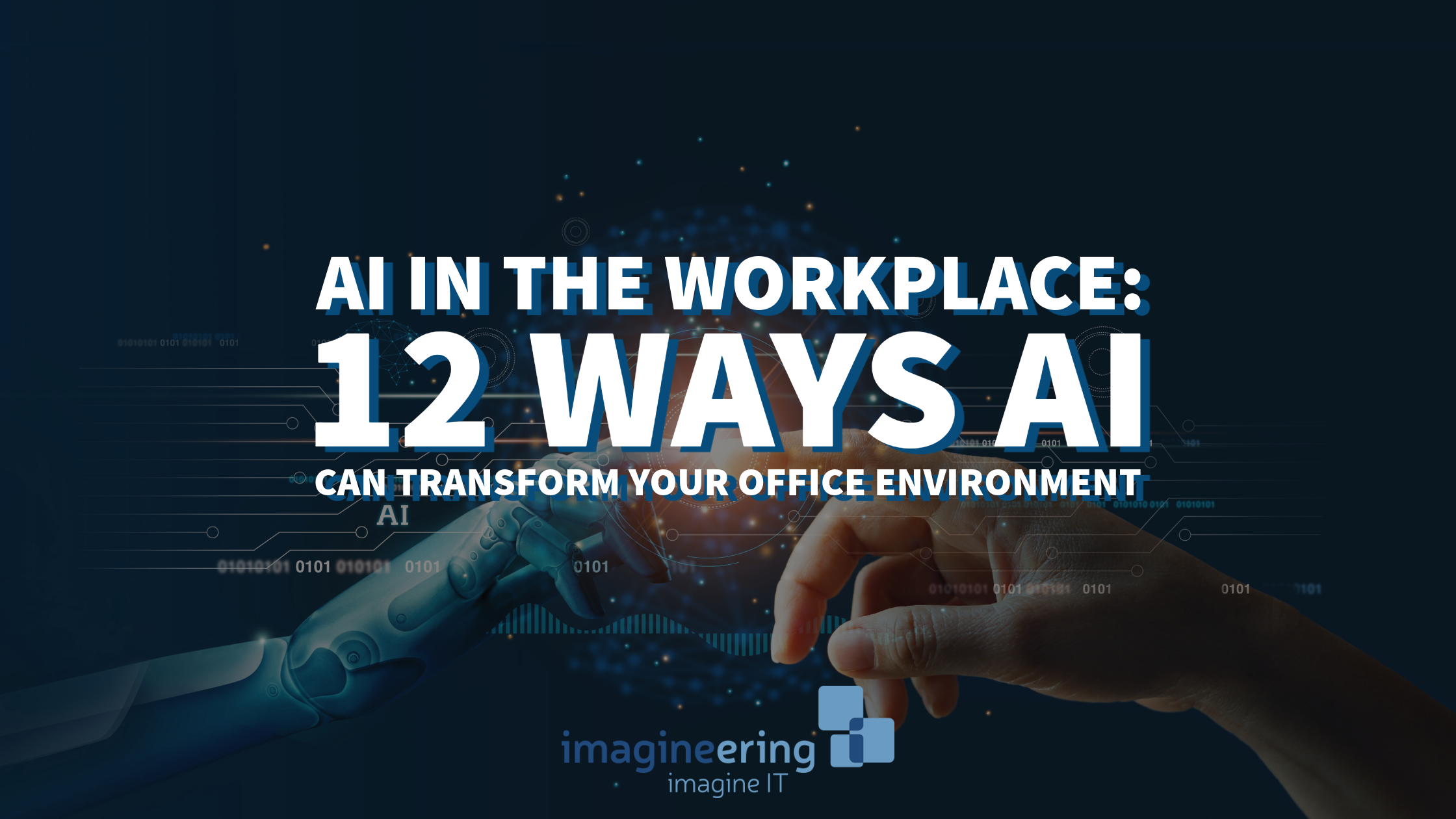 AI in the Workplace: 12 Ways AI Can Transform Your Office Environment ...